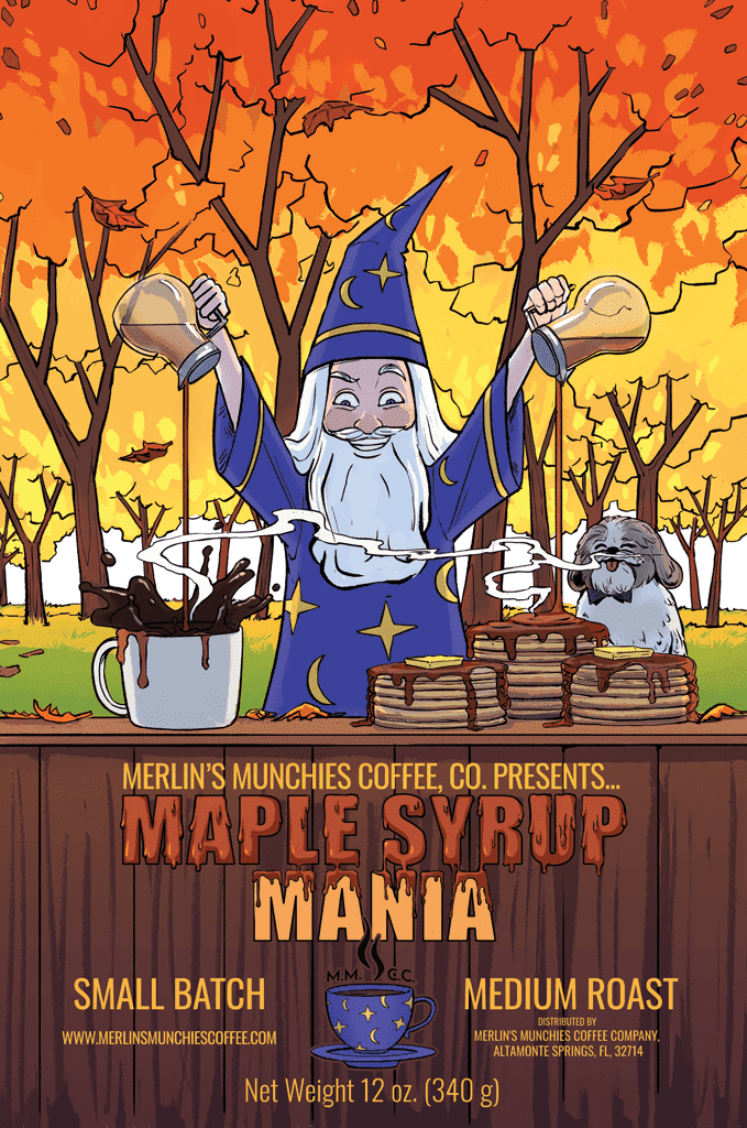 Maple Syrup Mania 12oz – Merlin's Munchies Coffee Company